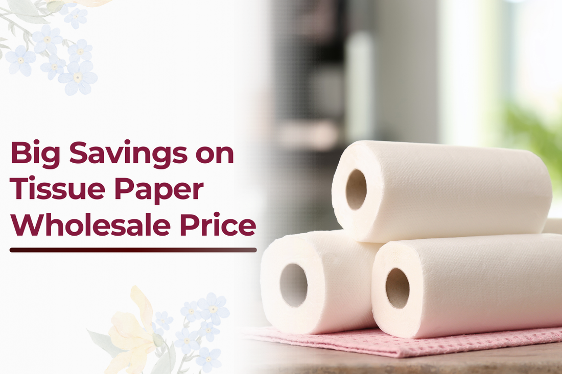 Big Savings on Tissue Paper Wholesale Price – Beeta Tissue