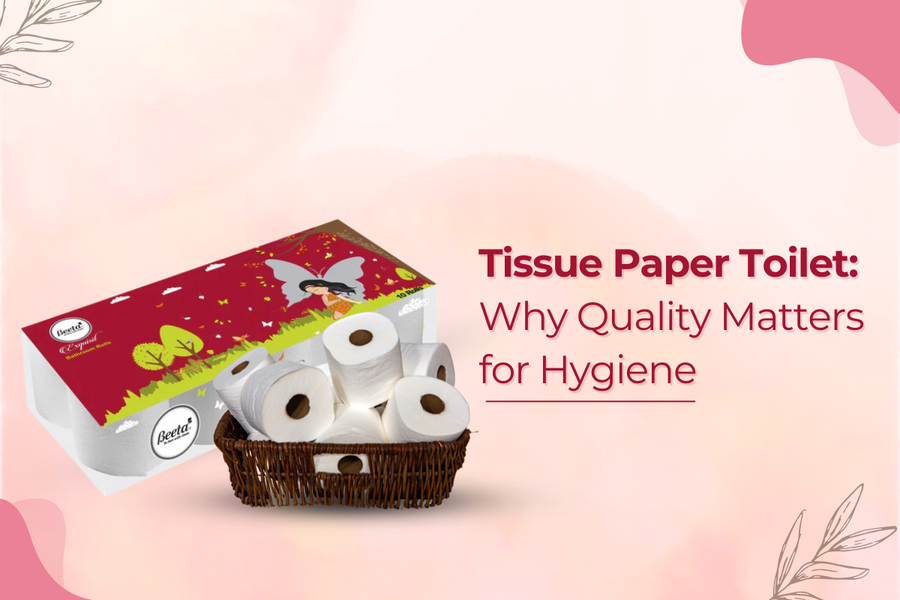 Tissue Paper Toilet: Why Quality Matters for Hygiene – Beeta Tissue