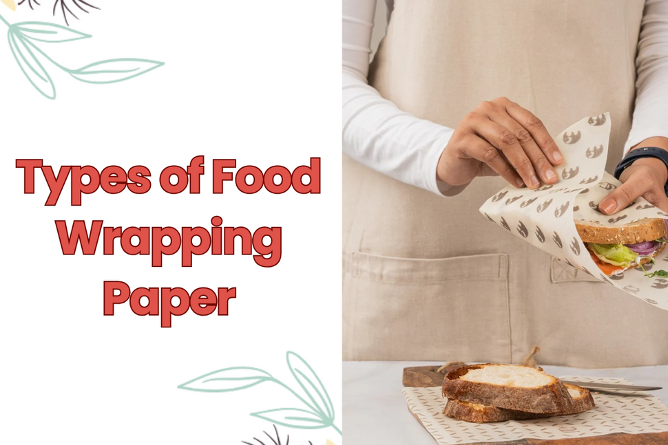 Types of Food Wrapping Paper – Beeta Tissue