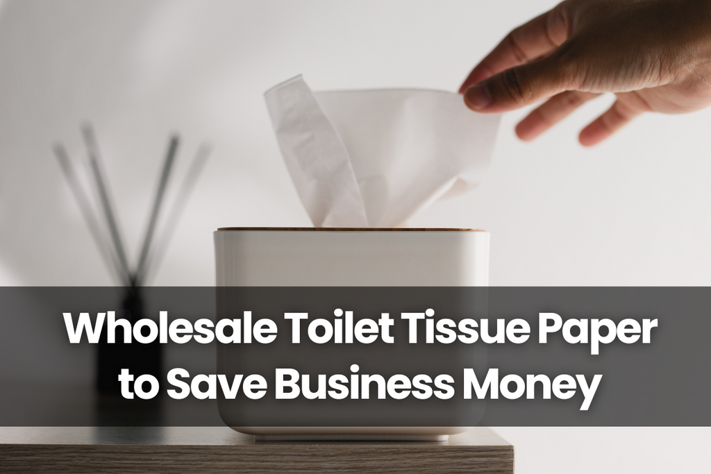 Wholesale Toilet Tissue Paper to Save Business Money – Beeta Tissue